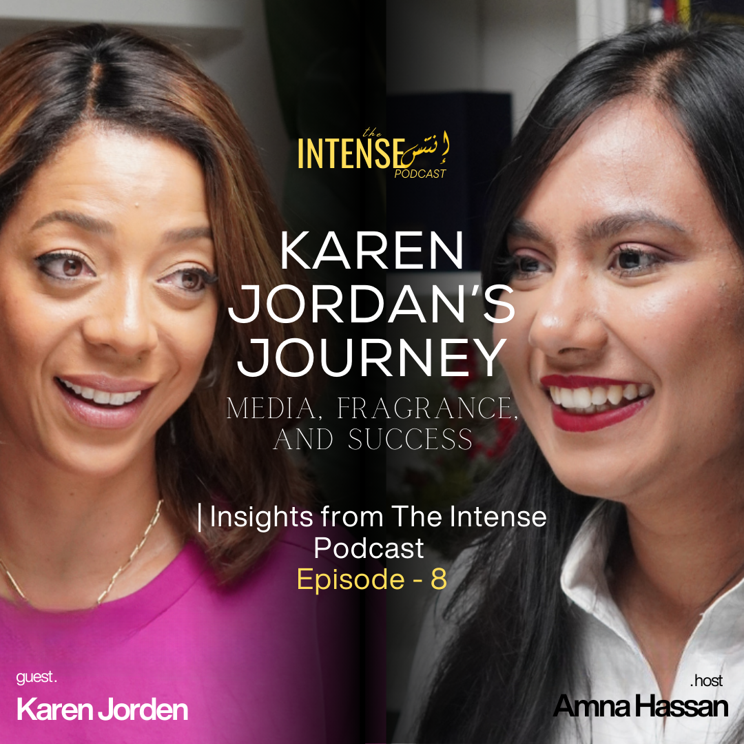 Karen Jordan’s Journey: Media, Fragrance, and Success | Intense Oud